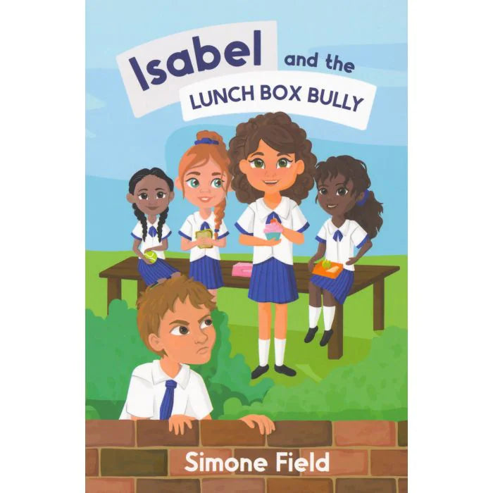 Isabel and the Lunch Box Bully – ABC Christian Bookstore Canada