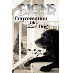 Conversation with an Old Black Dog - Signs (100/pack) – ABC Christian ...